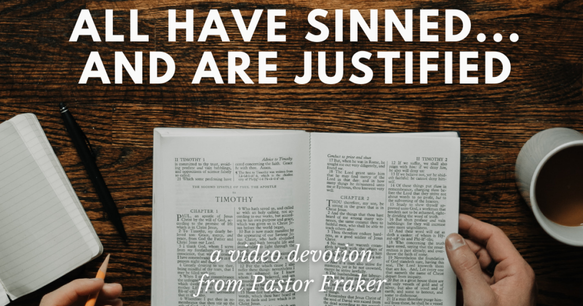 Video Devotion: All Have Sinned...And Are Justified | Articles | Cross ...