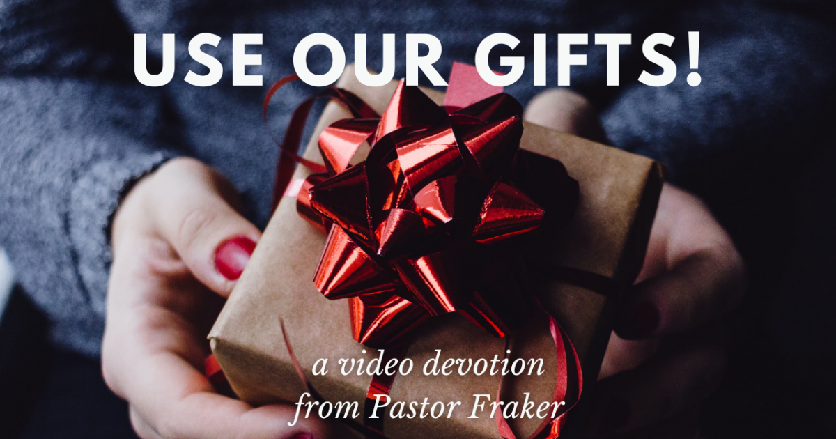 Video Devotion: Use Our Gifts! | Articles | Cross Lutheran Church and ...